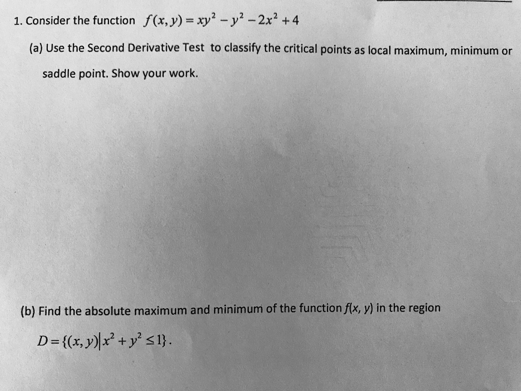 Solved 1. Consider the function f(x,y)=xy2_y2-2x2 +4 (a) Use | Chegg.com