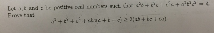 Solved Let a, b and c be positive real numbers such that | Chegg.com