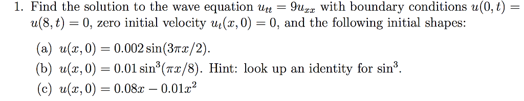Solved Find the solution to the wave equation u_tt = 9u_xx | Chegg.com