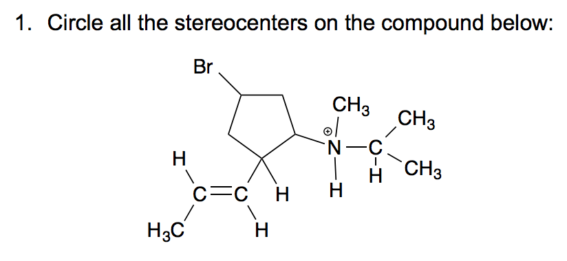 Solved Circle all the stereocenters on the compound below: | Chegg.com