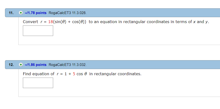 Solved 11. + 1.78 points RogaCalcET3 11.3028 Convert r = | Chegg.com