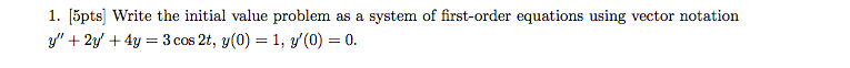 Solved Write the initial value problem as a system of | Chegg.com