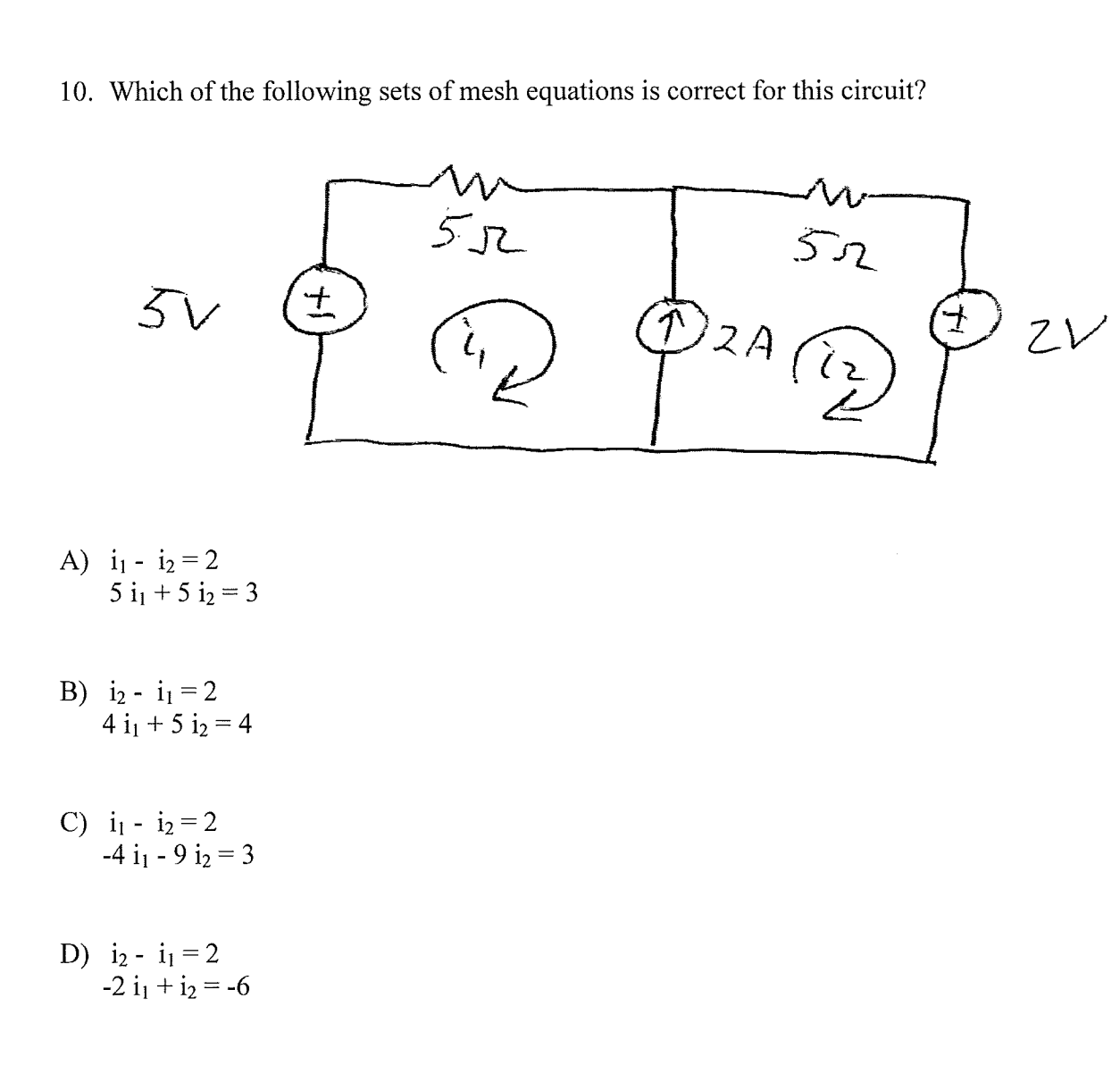 Solved Which of the following sets of mesh equations is | Chegg.com