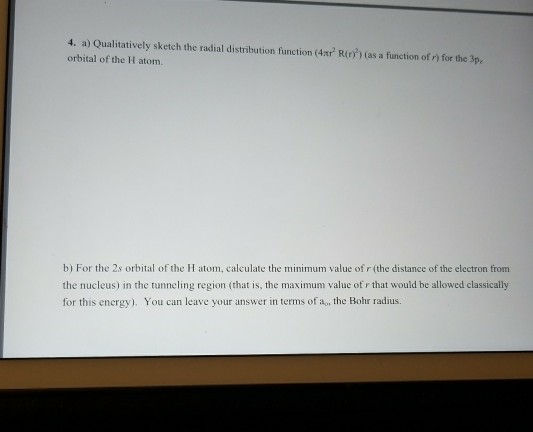 Solved 4. a) Qualitatively sketch the radial distribution | Chegg.com