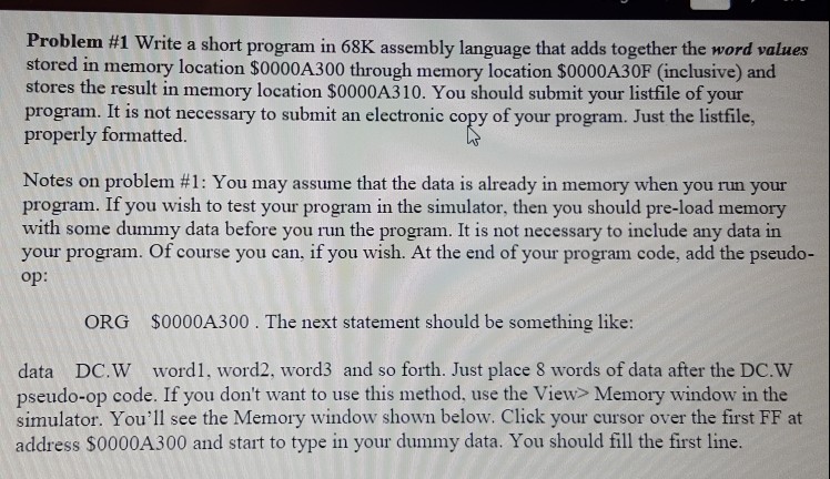 Solved Problem #1 Write a short program in 68K assembly | Chegg.com
