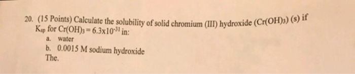 Solved Calculate The Solubility Of Solid Chromium Iii