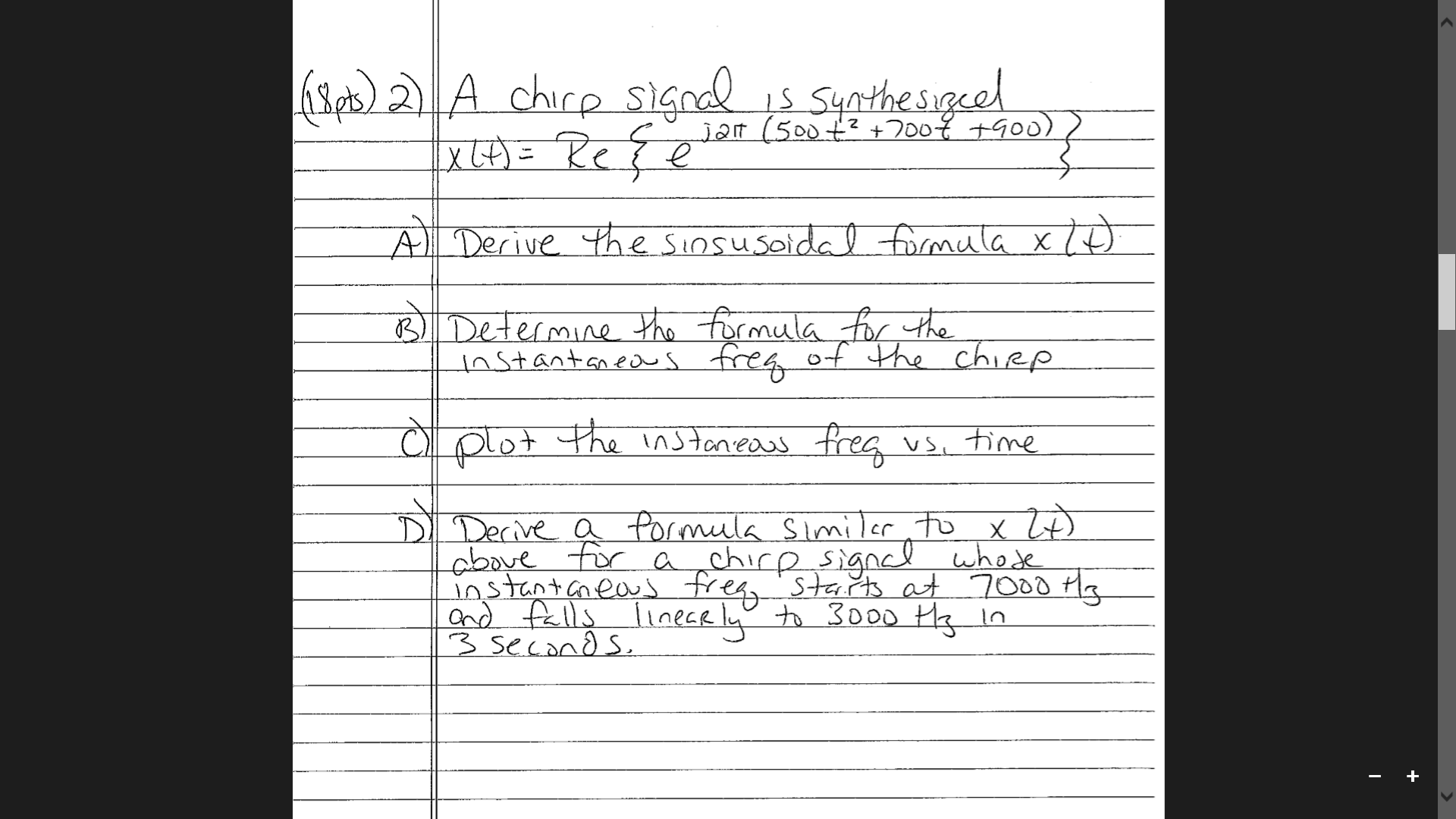 A chirp signal is synthesized x(t) = Derive the | Chegg.com