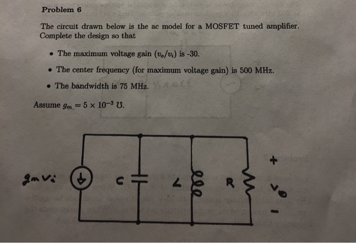 Solved The circuit drawn below is the ac model for a MOSFET | Chegg.com