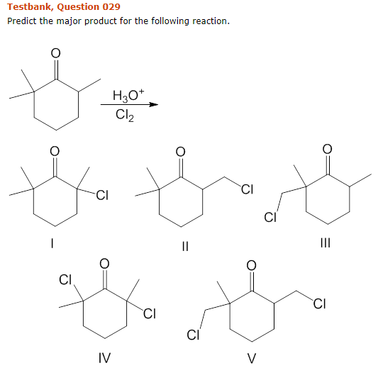 Solved Testbank, Question 029 Predict the major product for | Chegg.com