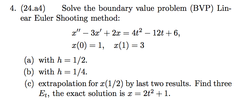 Solved Solve the boundary value problem (BVP) Linear Euler | Chegg.com