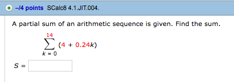 Solved A partial sum of an arithmetic sequence is given. | Chegg.com