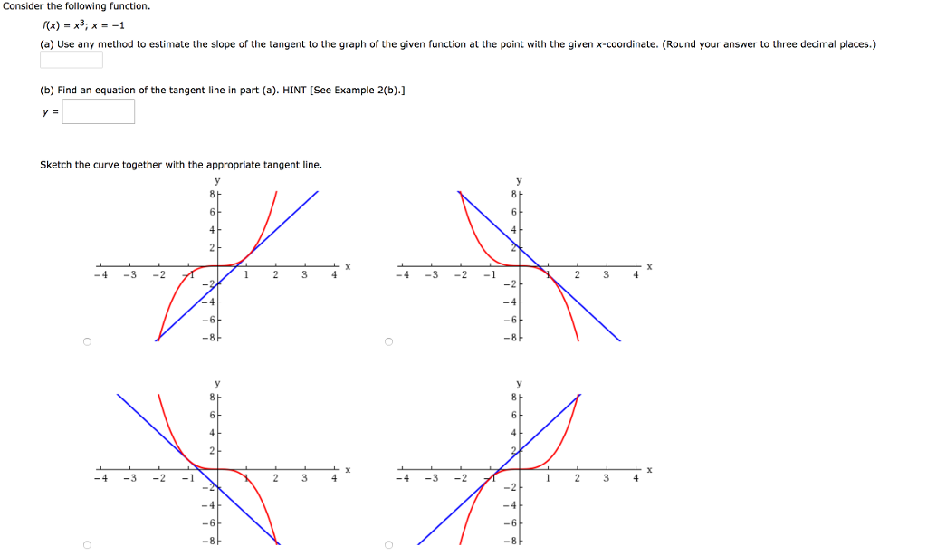 Solved Consider the following function. (a) Use any method | Chegg.com