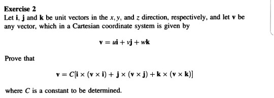 Solved Exercise 2 Let i, j and k be unit vectors in the x, | Chegg.com
