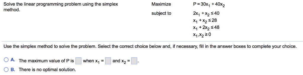 Solved P 30x1+40x2 2x1 +X2 S40 x1 +x2 328 x1+2x2 548 Solve | Chegg.com