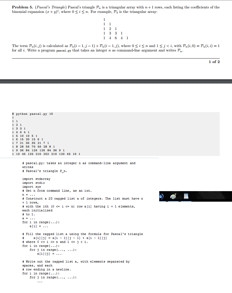 Solved (Pascal's Triangle) Pascal's triangle P_n is a | Chegg.com