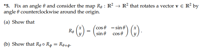 Solved *5. Fix an angle θ and consider the map Re: R2 → R2 | Chegg.com