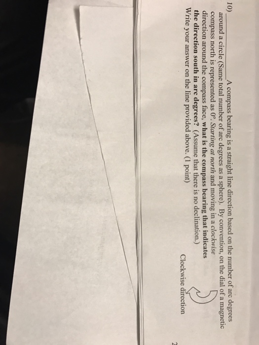 Solved _____ A compass bearing is a straight line direction | Chegg.com