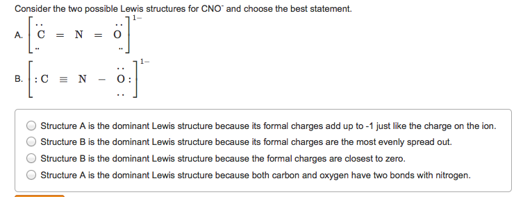 Solved Consider the two possible Lewis structures for CNO - | Chegg.com