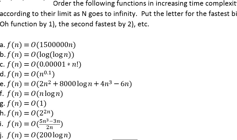 Solved Order the following functions in increasing time | Chegg.com