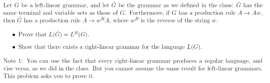 Solved Let G be a left-linear grammar, and let G be the | Chegg.com