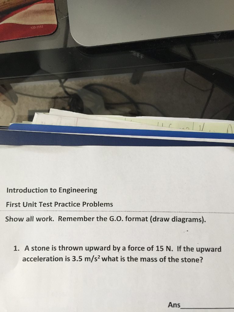 Solved 120-2152 Introduction to Engineering First Unit Test | Chegg.com