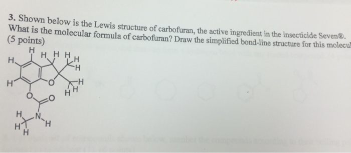Solved 3. Shown below is the Lewis structure of carbofuran, | Chegg.com