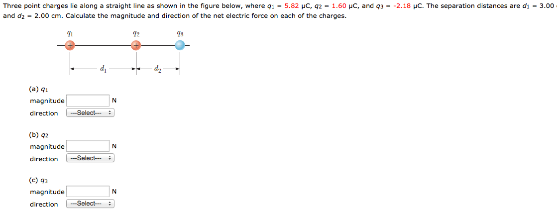 Solved Three point charges lie along a straight line as | Chegg.com