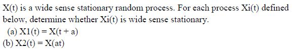 Solved x(t) is a wide sense stationary random process. For | Chegg.com