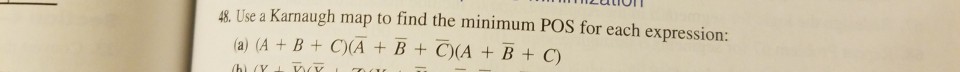Solved 48 Use A Karnaugh Map To Find The Minimum Pos For 2349