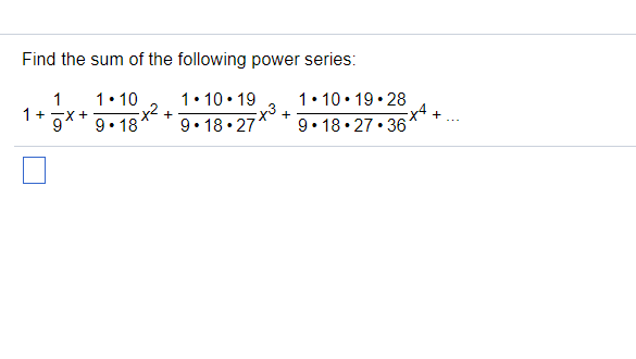 Solved Find the sum of the following power series: 1 | Chegg.com