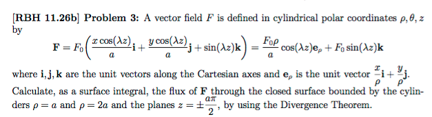 Solved A vector field F is defined in cylindrical polar | Chegg.com