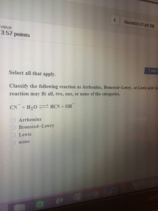 Solved Classify the following as Arrhenius, Bronsted-Lowry, | Chegg.com