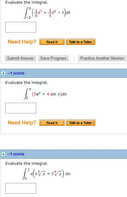 Solved Evaluate the integral Need Help?ReadIt Talk to a | Chegg.com Solved Evaluate the integral Need Help?ReadIt Talk to a | Chegg.com