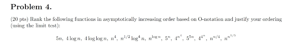 Solved Rank the following functions in asymptotically | Chegg.com