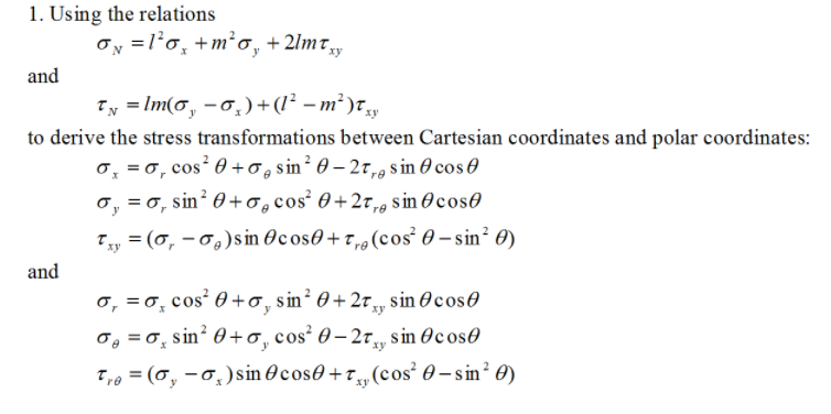 Solved 1. Using the relations and to derive the stress | Chegg.com