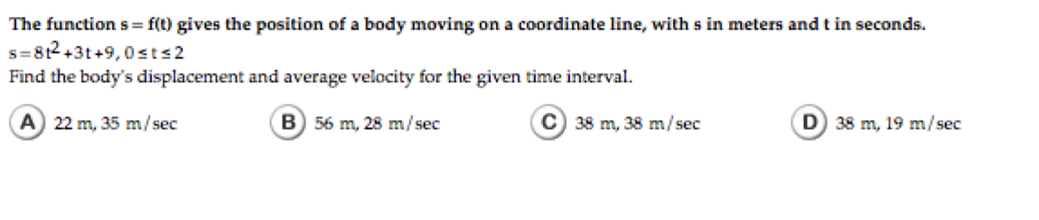 Solved The Function S F T Gives The Position Of A Body