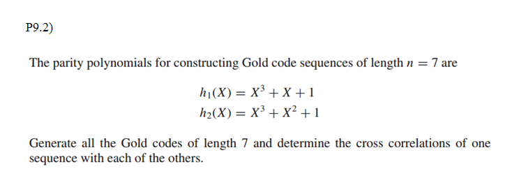 Solved The parity polynomials for constructing Gold code | Chegg.com