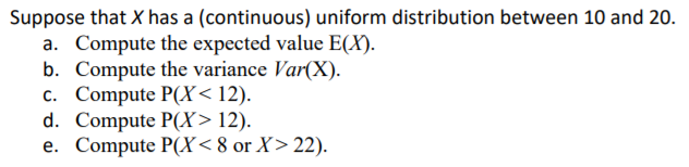 Solved Suppose that X has a (continuous) uniform | Chegg.com