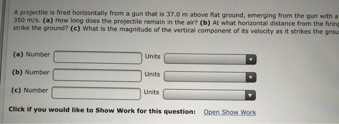 Solved A projectile is fired horizontally from a gun that is | Chegg.com