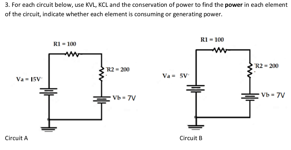 Solved 3. For each circuit below, use KVL, KCL and the | Chegg.com