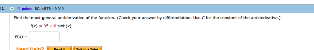 Solved 12. +ㅢ1 points SCalcET8 4.9.019 Find the most general | Chegg.com