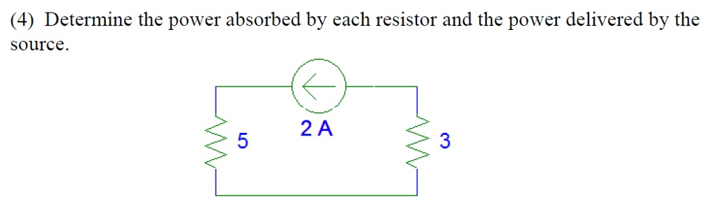 Solved Determine the power absorbed by each resistor and the | Chegg.com