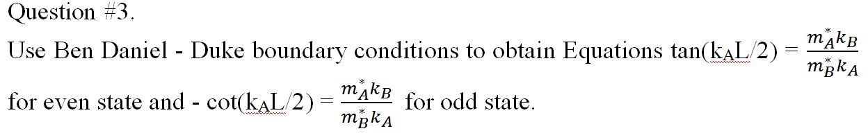 Solved Use Ben Daniel - Duke boundary conditions to obtain | Chegg.com