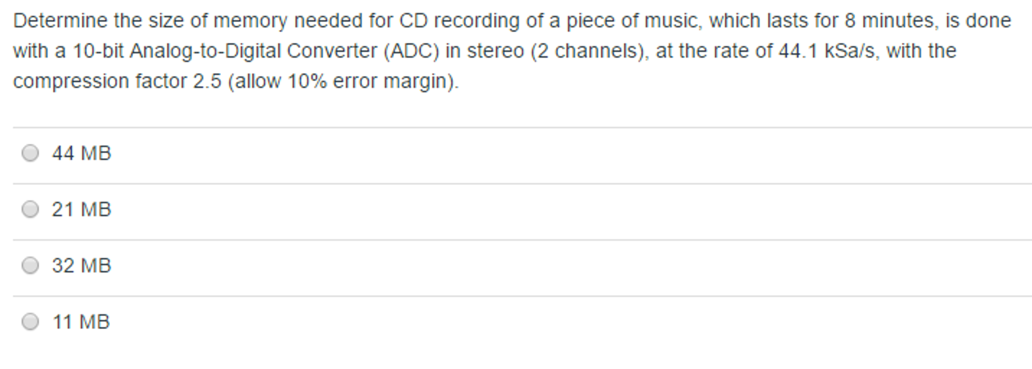 Solved Determine the size of memory needed for CD recording | Chegg.com