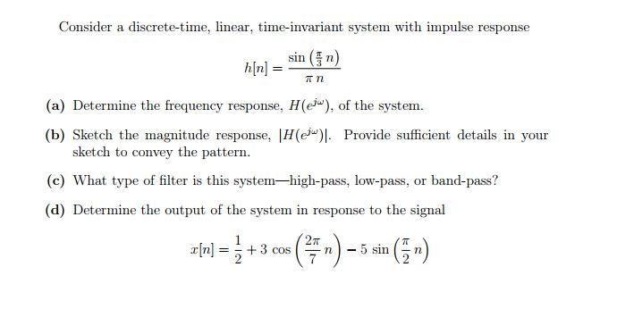 Solved Consider a discrete-time, linear, time-invariant | Chegg.com