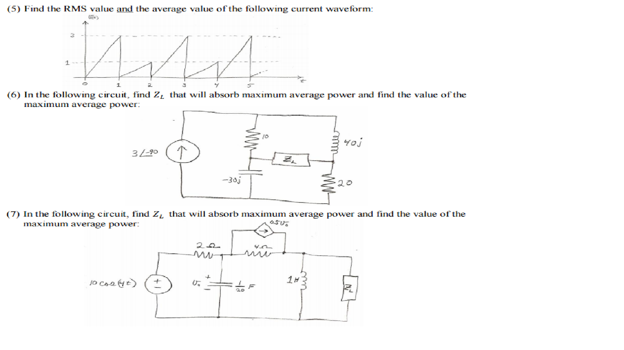 Solved (5) Find the RMS value and the average value of the | Chegg.com