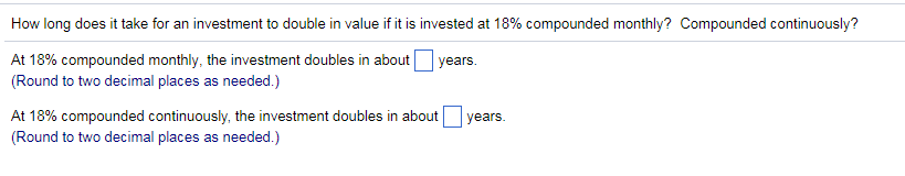 Solved How long does it take for an investment to double in | Chegg.com