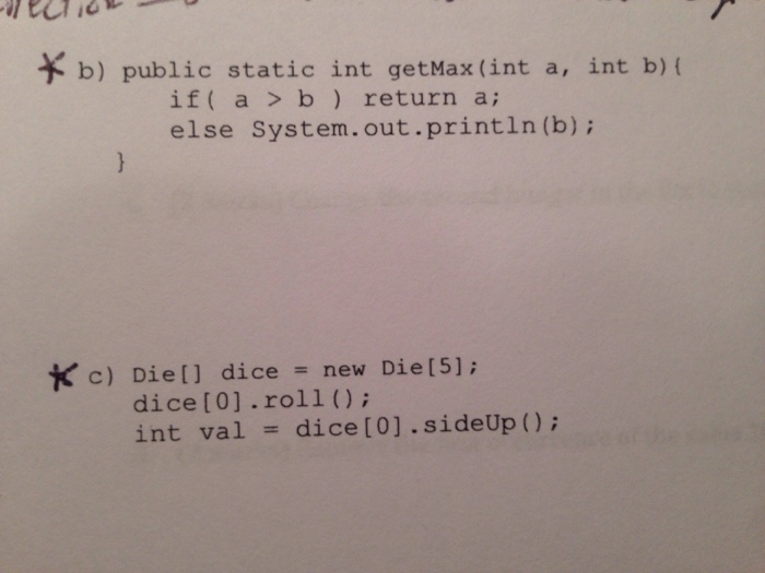 Solved Public static int getMax(int a, int b) {if(a > b) | Chegg.com