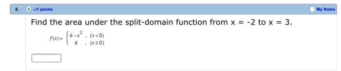 Solved Find the area under the split-domain function from x | Chegg.com