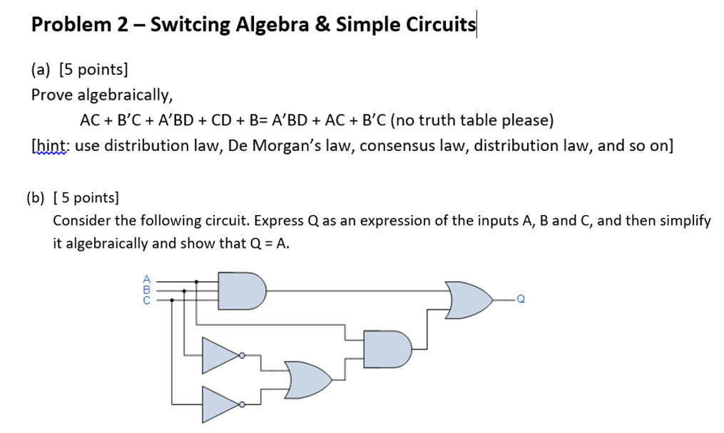 Solved Problem 2 - Switcing Algebra & Simple Circuits (a) 5 | Chegg.com